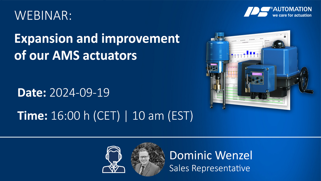 Live-Webinar: Expansion and improvement of our AMS actuators - PS ...